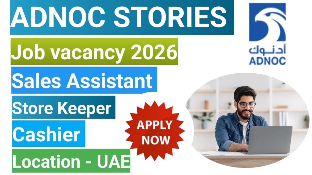 ADNOC Store UAE Recruitment 2026 : Indian Candidates Apply For Various ...