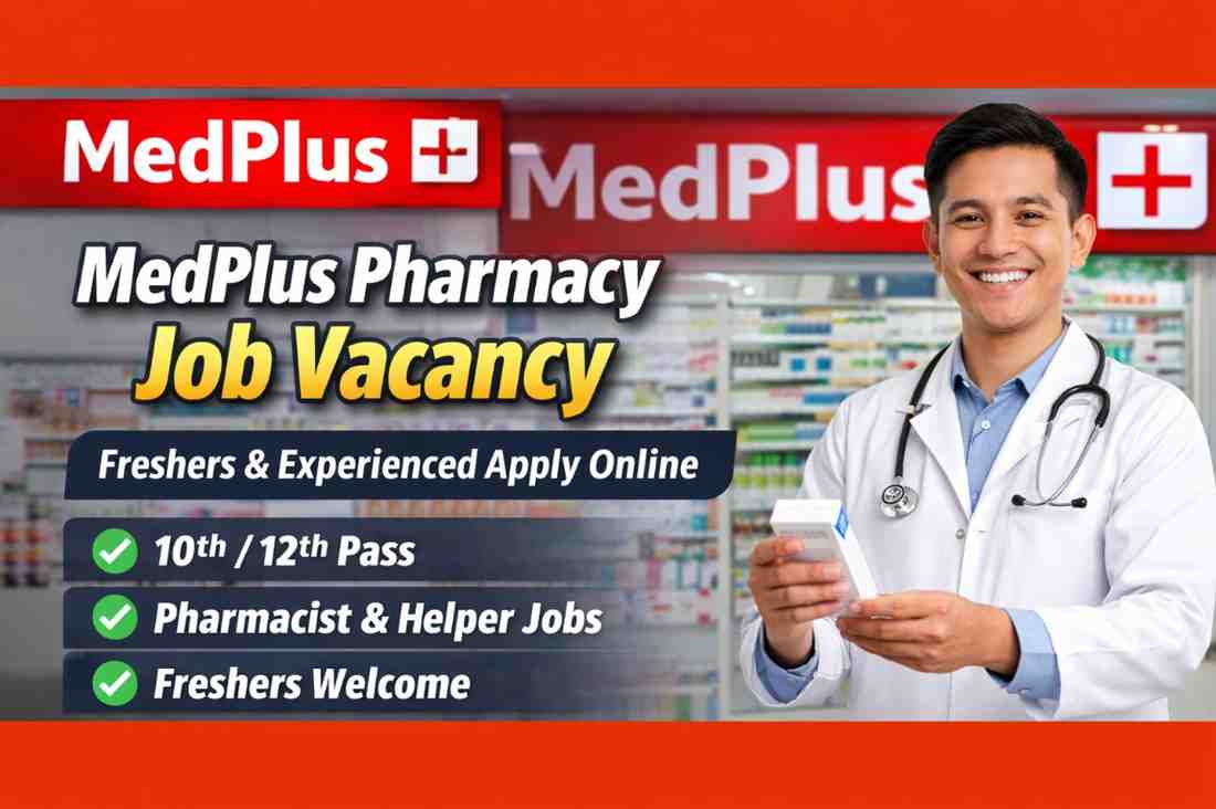 MedPlus Pharmacy Job Vacancy | Freshers & Experienced Apply Online now ...